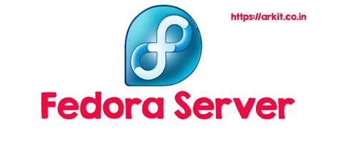 Fedora Server Administration Is An Art Tech Tutorial