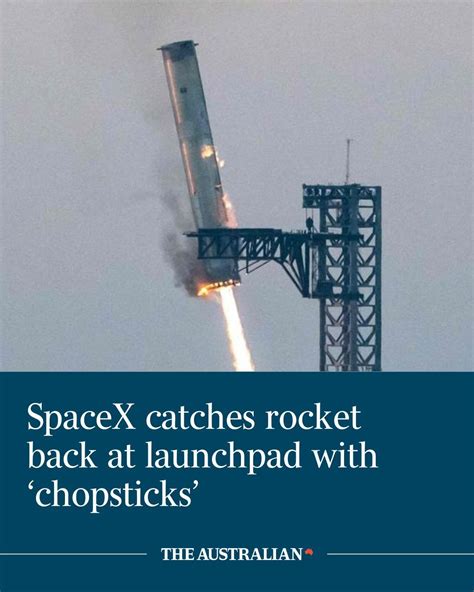 The Australian On Linkedin Spacex Successfully Caught Its Super Heavy Booster Rocket Out Of Midair…