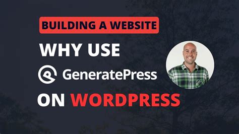 Why Use Generatepress For Your Wordpress Blog Youtube