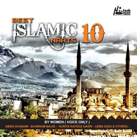 Best Islamic Naats Vol 10 By Women Voice Only