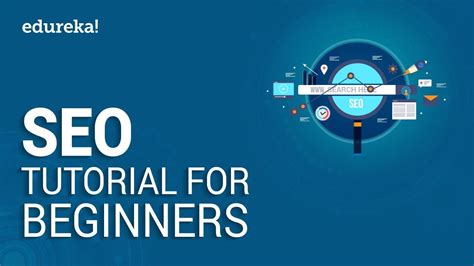 Seo Tutorial For Beginners Learn Seo Step By Step Digital Marketing Training Edureka Youtube