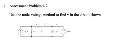 Solved Assessment Problem Use The Node Voltage Method Chegg