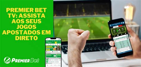 Premier Bet Tv Assista Aos Seus Jogos Em Direto Premier Bet Angola