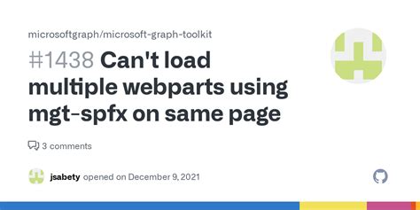 Cant Load Multiple Webparts Using Mgt Spfx On Same Page · Issue 1438 · Microsoftgraph