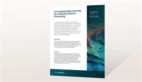 Leveraging Deep Learning For Enhanced Seismic Processing