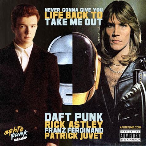 Stream Daft Punk Vs Rick Astley Vs Patrick Juvet Vs Franz Ferdinand
