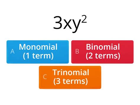polynomial monomial binomial trinomial quiz