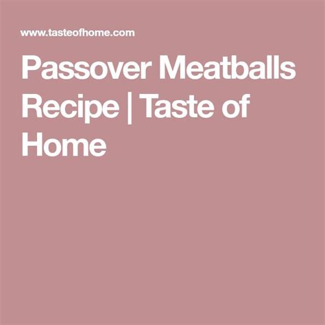 Passover Meatballs Ricetta