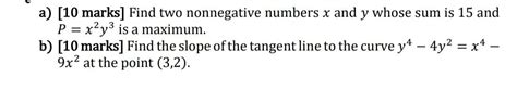 Solved A 10 Marks Find Two Nonnegative Numbers X And Y