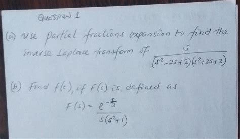 Solved A Use Partial Fractions Expansion To Find The