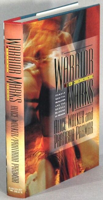 Warrior Marks Female Genital Mutilation And The Sexual Blinding Of