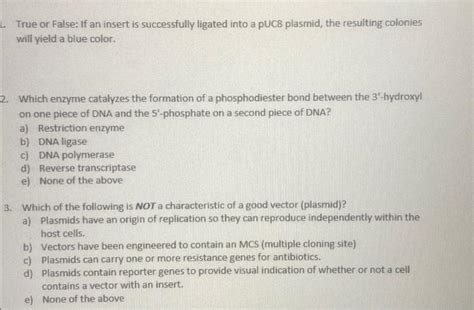 Solved True Or False If An Insert Is Successfully Ligated