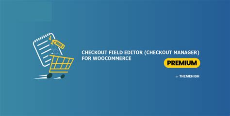 Checkout Field Editor Pro For Woocommerce By Themehigh 363 Top E Buy