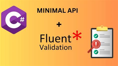 Hakan Yilmaz On Linkedin Minimal Api Request Validation With Fluentvalidation A Quick Guide