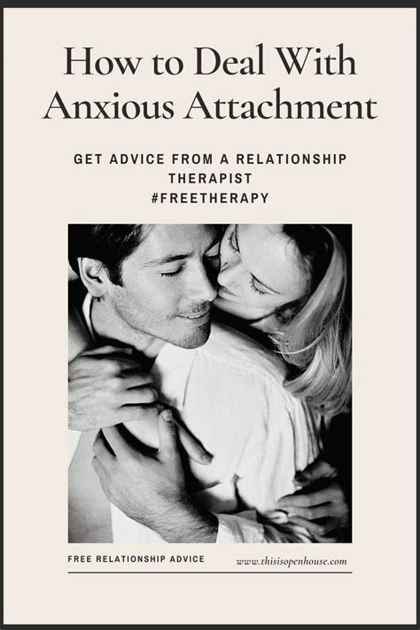 How To Deal With Anxious Attachment Style Free Relationship Therapy