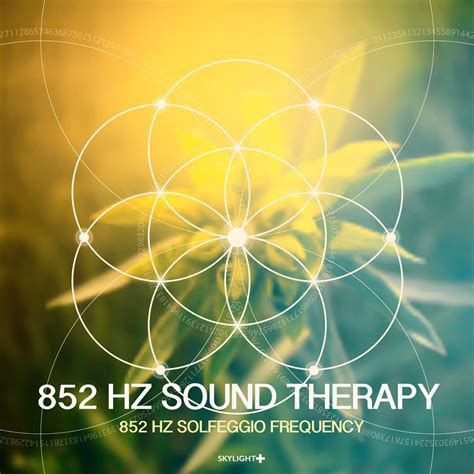 852 Hz Solfeggio Frequency álbum de 852 Hz Sound Therapy Apple Music