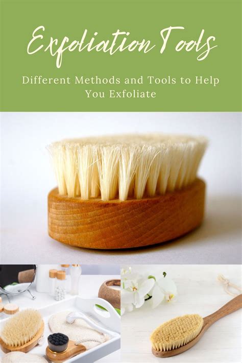 Methods And Tools For Exfoliation Artofit