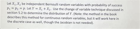 Solved Let X X Be Independent Bernoulli Random Variables Chegg