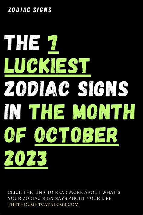 The 7 Luckiest Zodiac Signs In The Month Of October 2023 Astrology