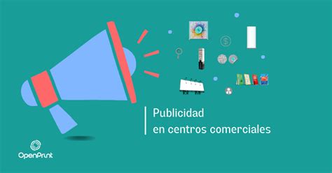 Publicidad en centros comerciales Qué tipos utilizar