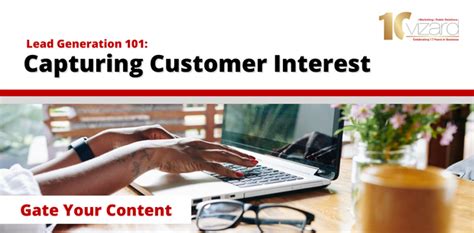 Lead Generation 101 Gating Your Content For Success