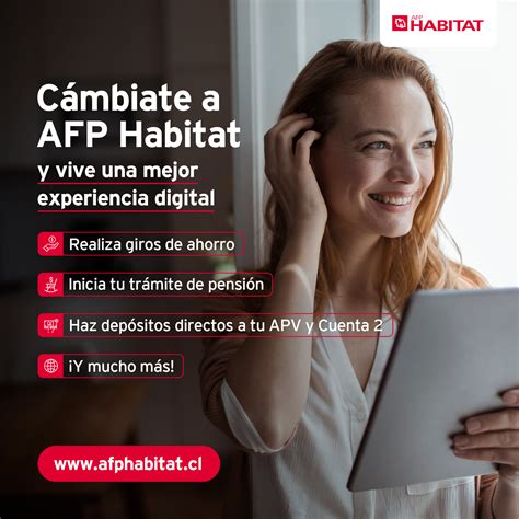 Afp Habitat ¡cámbiate Hoy A Afp Habitat Y Haz Todos Tus