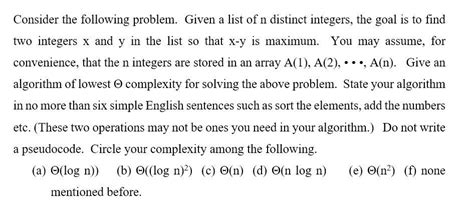 Solved Consider The Following Problem Given A List Of N Chegg