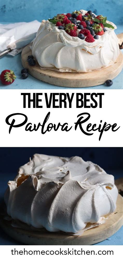 The Best Pavlova Recipe Ever The Home Cooks Kitchen Recipe