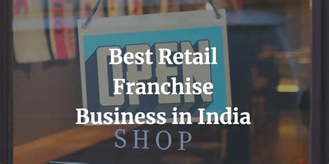 Best 10 Retail Franchise Business In India Nextwhatbusiness