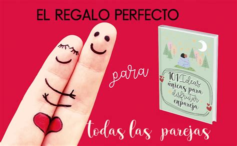 Libro De Retos Y Aventuras Para Parejas 101 Desafíos Para Disfrutar En