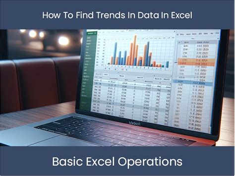 Excel Tutorial How To Find Trends In Data In Excel