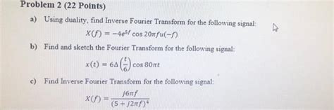 solved problem 2 22 points a using duality find inverse