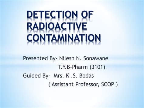Detection Of Radioactive Contamination Pptx Science