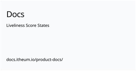 Liveliness Score States Itheum Docs