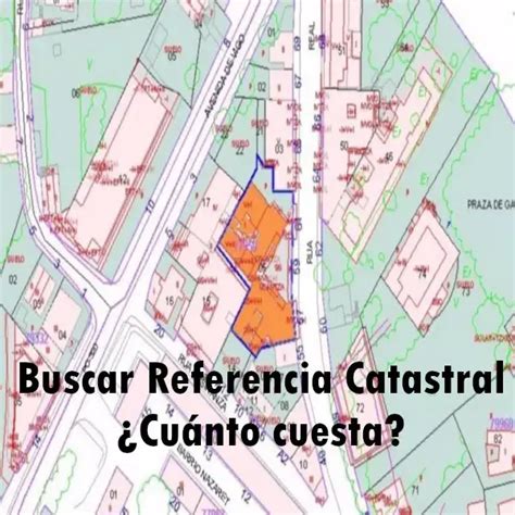 Buscar Referencia Catastral ¿cuánto Cuesta 2025 Elyex