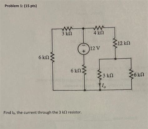 Solved Problem 1 15 Pts Find I0 The Current Through The Chegg