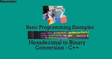 Hexadecimal To Binary Conversion Helpmestudybro