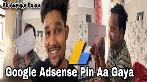 Finally Google Adsense Pin Aa Hi Gaya Ab Aayega Paisa YouTube