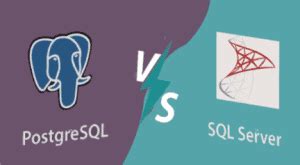 Postgresql Vs Sql Server Detailed Comparison Databasefaqs Com