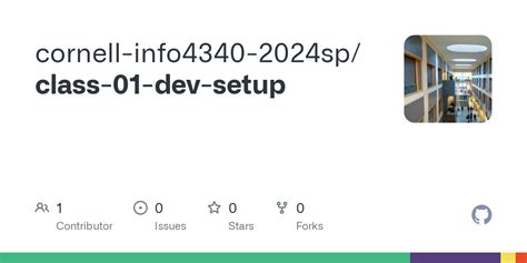 GitHub Cornell Info4340 2024sp Class 01 Dev Setup