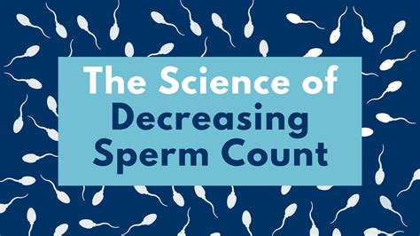 The Science Of Decreasing Sperm Count Fairfax Cryobank Find A Sperm Donor
