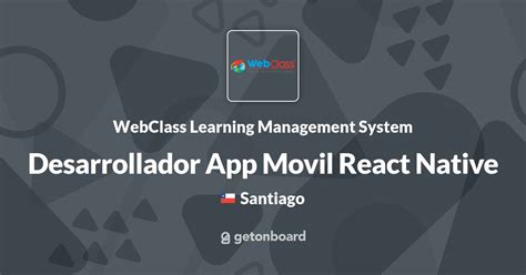 Desarrollador App Movil React Native At Webclass Learning Management