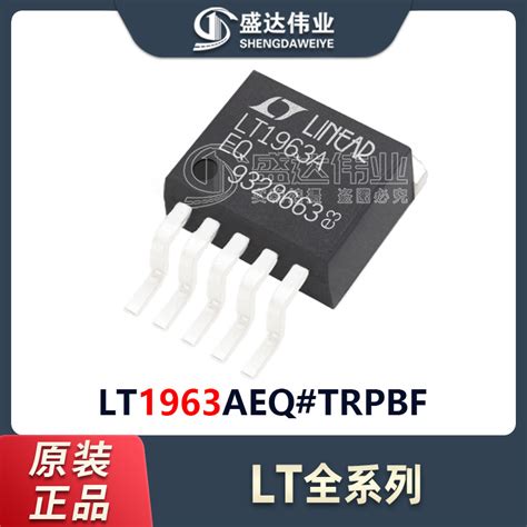 原装正品 Lt1963aeqtrpbf Lt1963aeq To 263 低压差稳压器芯片 盛达伟业