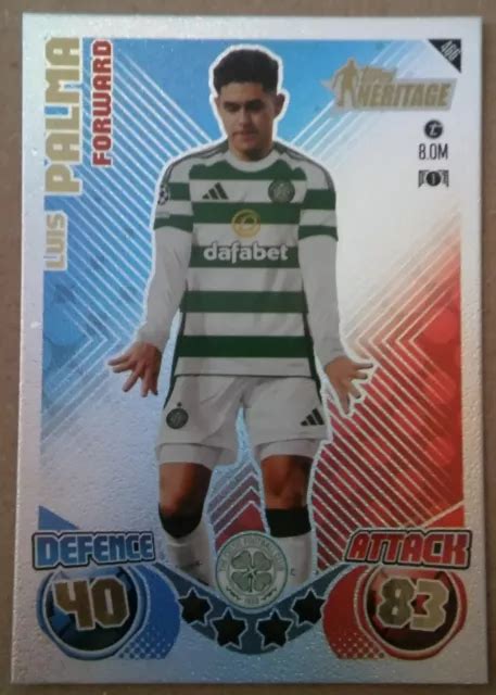 MATCH ATTAX CL 2024 25 Heritage Card Luis Palma Of Celtic 1 00