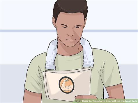 3 Ways To Transform Yourself For The New Year Wikihow