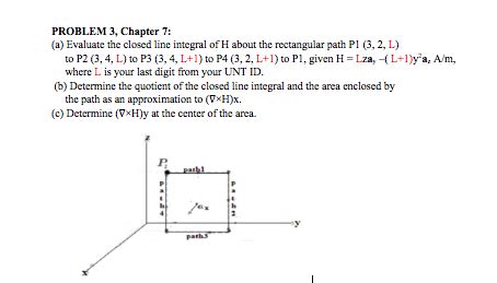 Solved PROBLEM 3 Chapter 7 A Evaluate The Closed Line Chegg Com