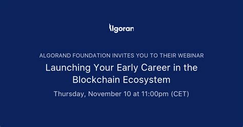 Launching Your Early Career In The Blockchain Ecosystem Algorand Foundation