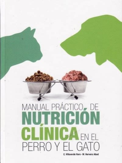 Manual De Nutricion Clinica Y Alimentacion De Perros