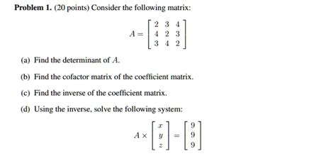 solved problem 1 20 points consider the following matrix find the