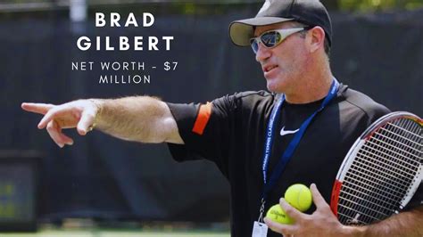 Brad Gilbert 2023 Net Worth Salary Personal Life And Endorsements